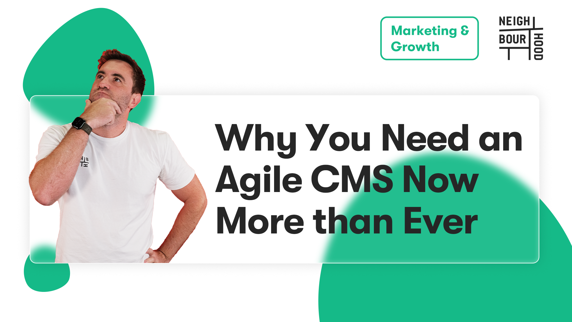 Why You Need an Agile Content Management System (CMS) Now More than Ever